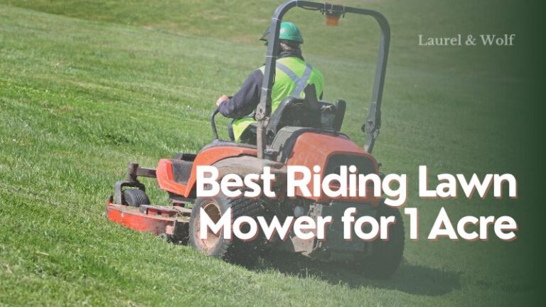5 Best Riding Lawn Mowers for 1 Acre: Top Picks in 2025
